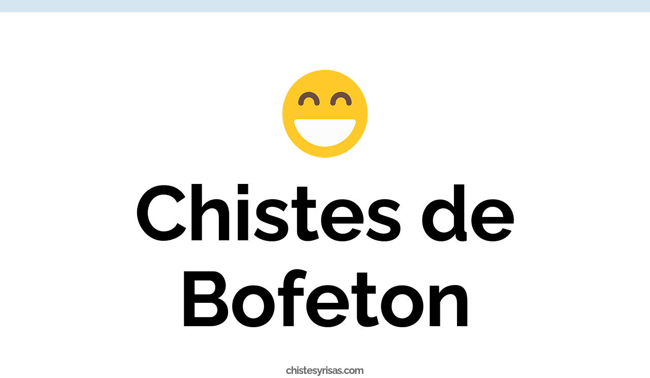 5+ Chistes de Bofeton Muy Graciosos - Chistes Y Risas