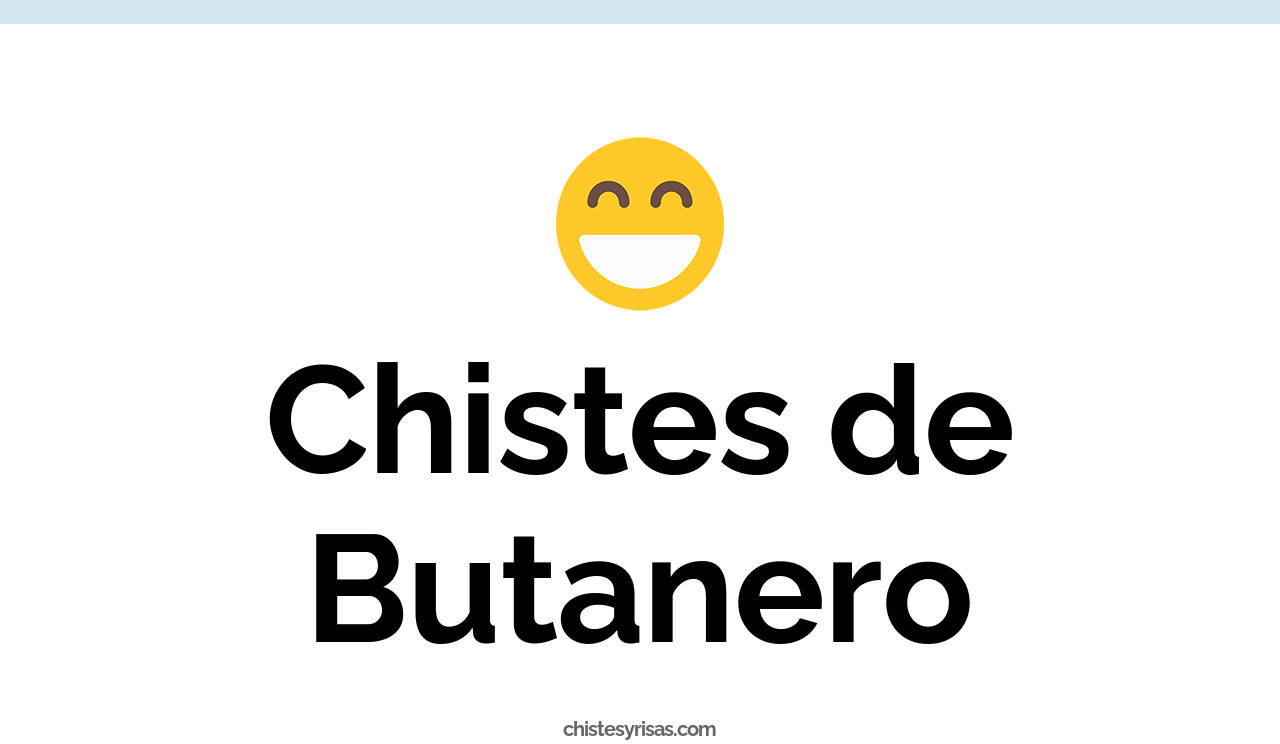 6+ Chistes de Butanero Muy Graciosos - Chistes Y Risas