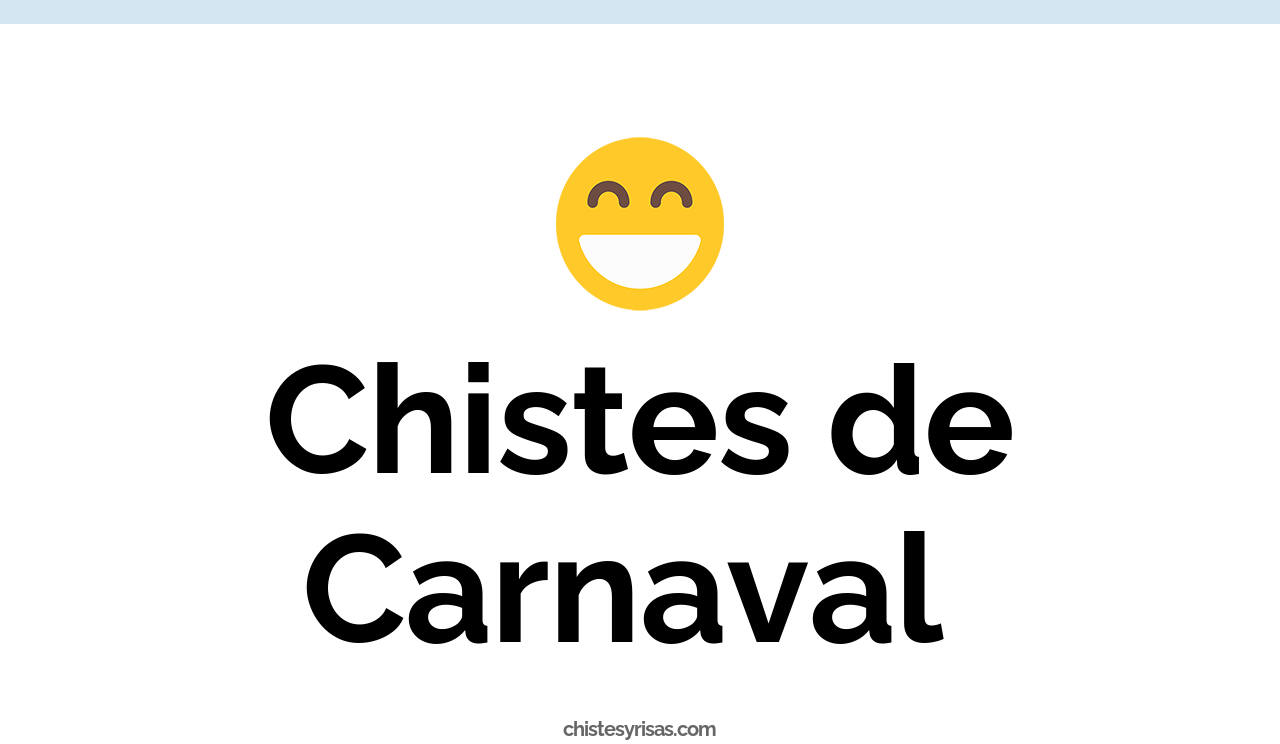 6+ Chistes de Carnaval Muy Graciosos - Chistes Y Risas