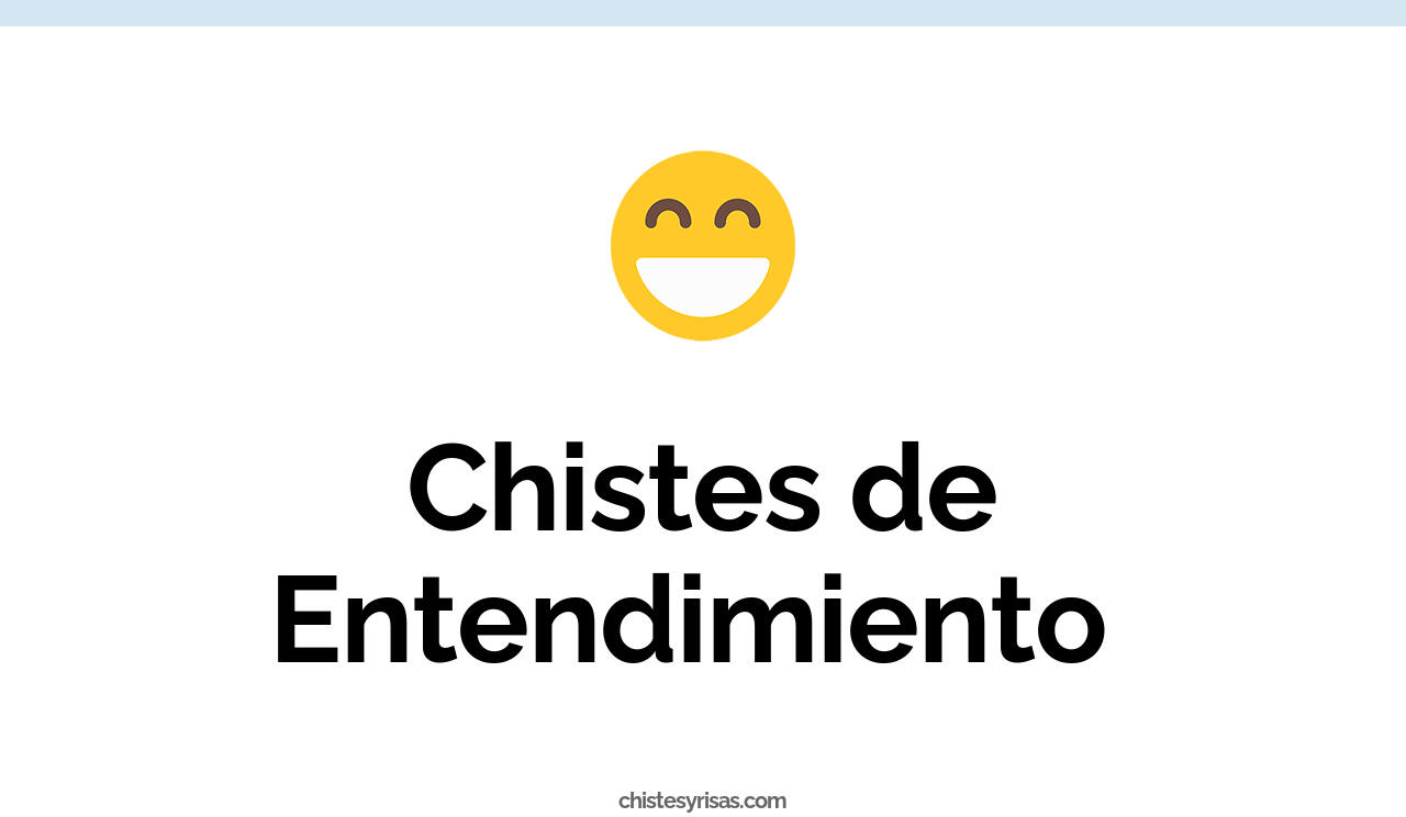 65+ Chistes de Entendimiento Muy Graciosos - Chistes Y Risas