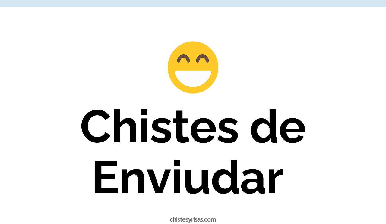 4+ Chistes de Enviudar Muy Graciosos - Chistes Y Risas