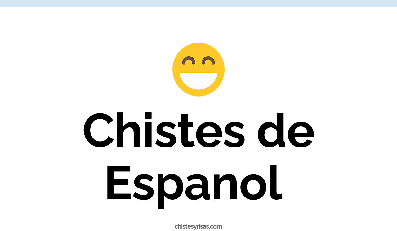 65+ Chistes de Espanol Muy Graciosos - Chistes Y Risas