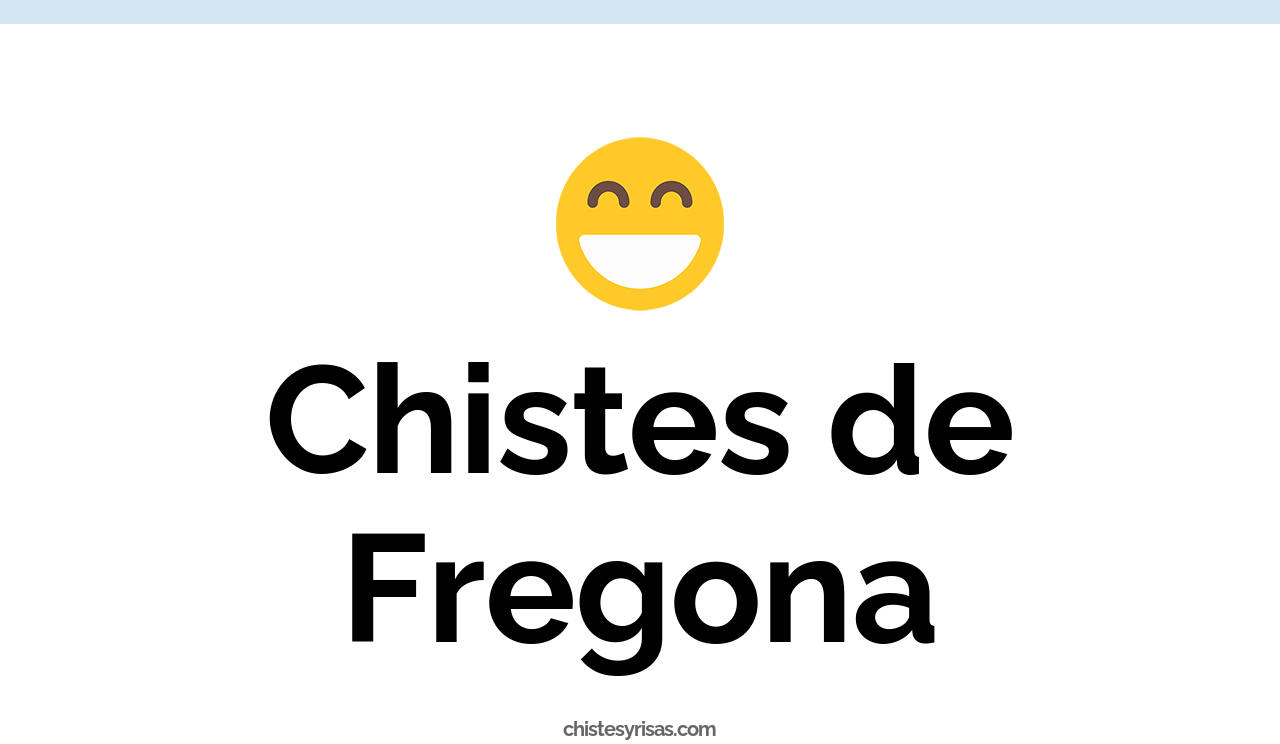 4+ Chistes de Fregona Muy Graciosos - Chistes Y Risas