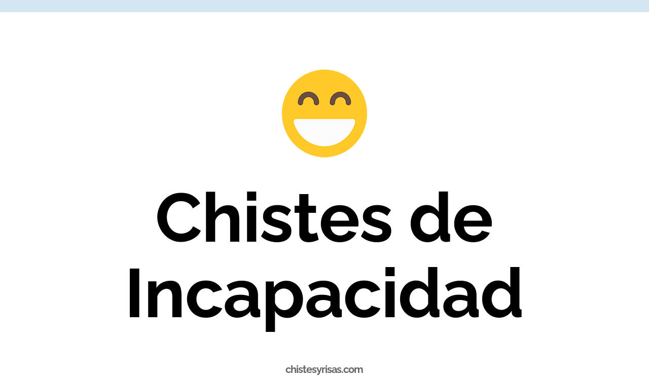 2+ Chistes de Incapacidad Muy Graciosos - Chistes Y Risas