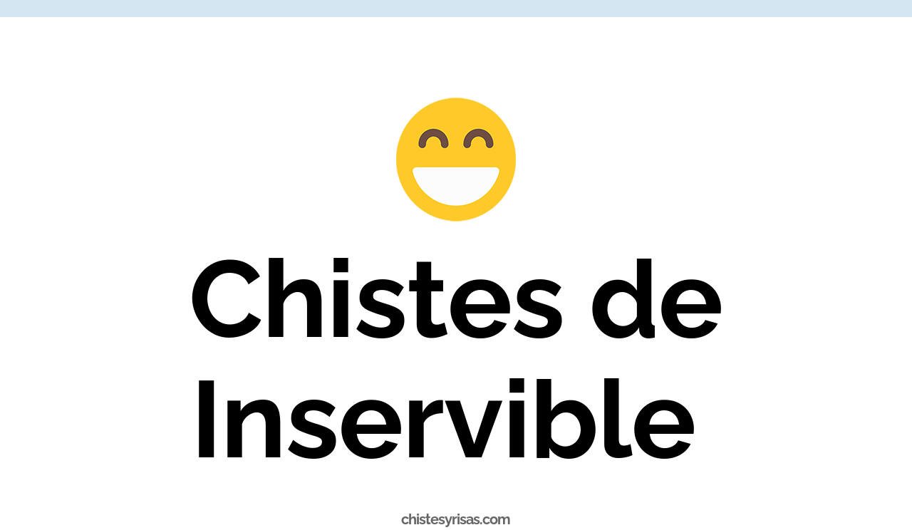 1+ Chistes de Inservible Muy Graciosos - Chistes Y Risas