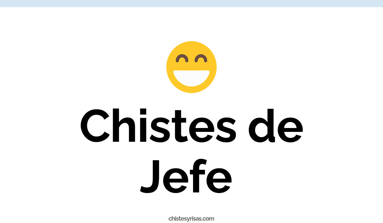 65+ Chistes de Jefe Muy Graciosos - Chistes Y Risas