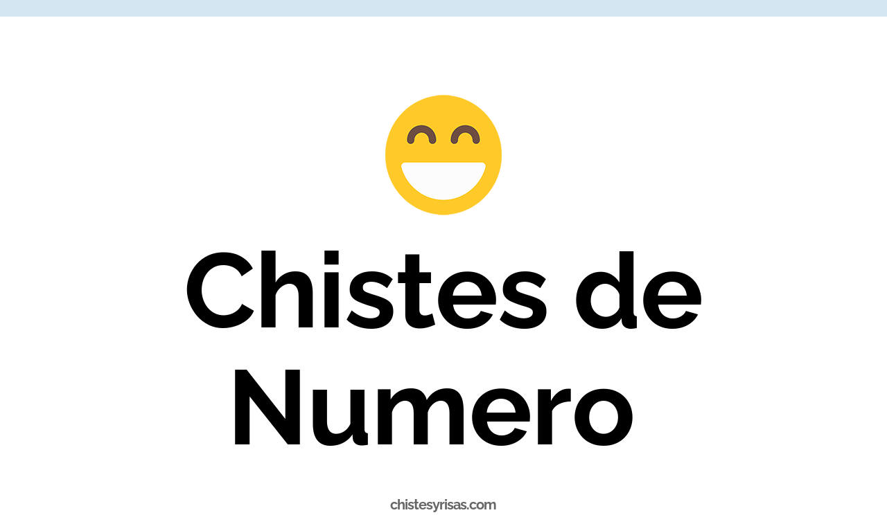 65+ Chistes de Numero Muy Graciosos - Chistes Y Risas